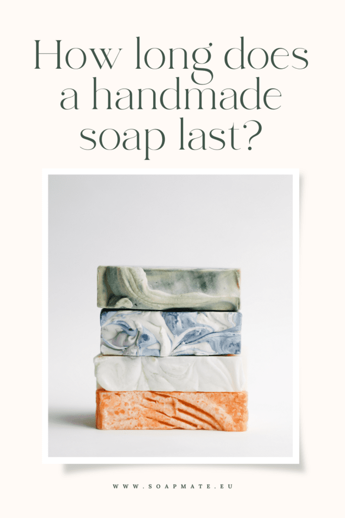 How Long Does A Handmade Soap Last? 4 Ways To Prolong The Shelf Life Of ...